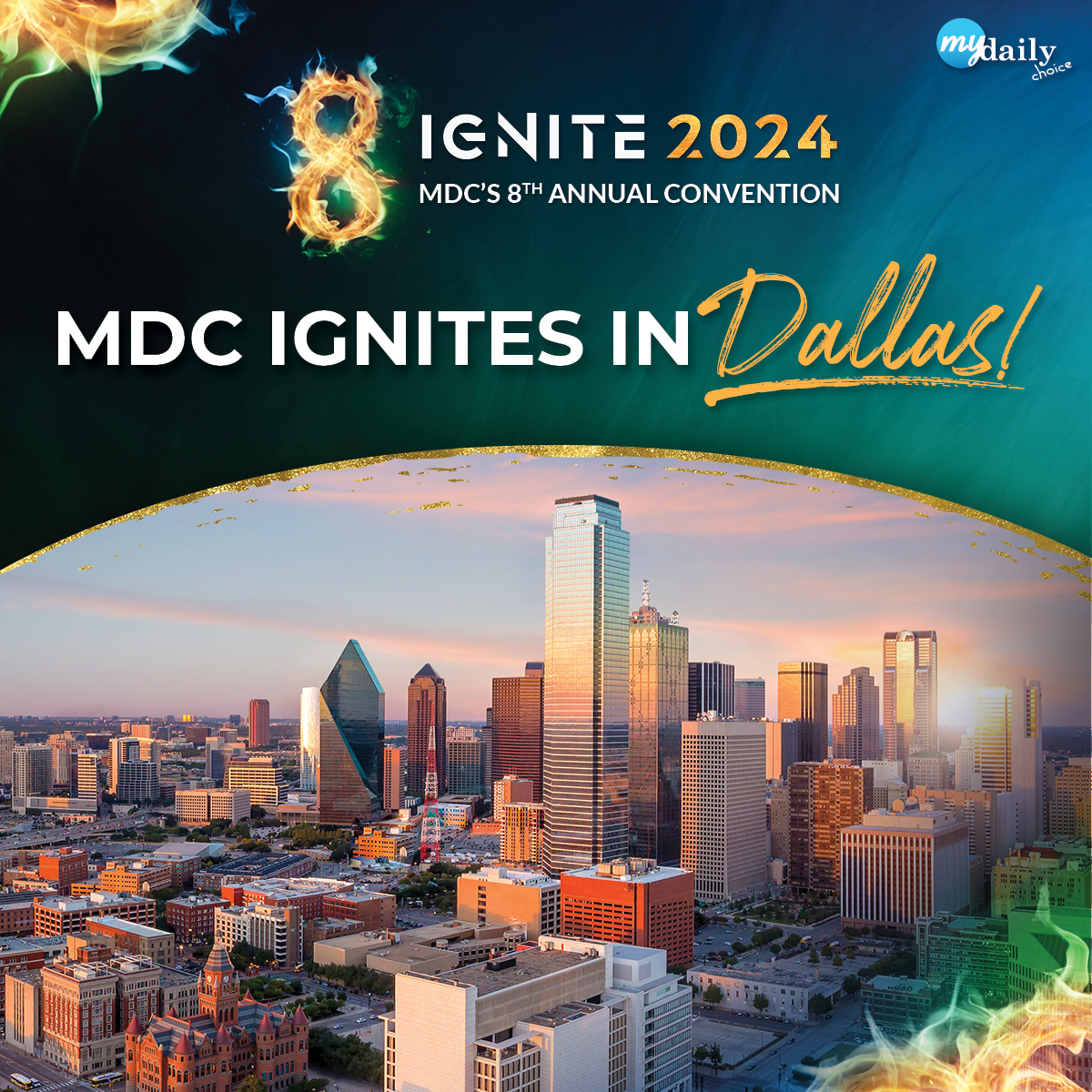 My Daily Choice | Ignite 2024 Dallas - 8th Annual Convention